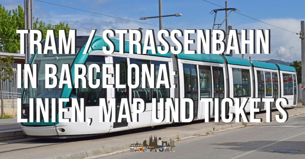 Tram / Straßenbahn in Barcelona ᐅ Linien, Map und Tickets